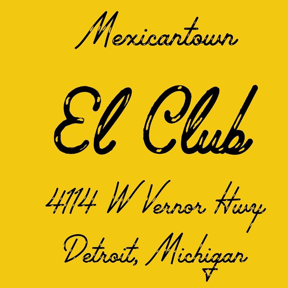 Deadline Detroit | Good News, Pop-Up Dining Fans: El Club Launches ...