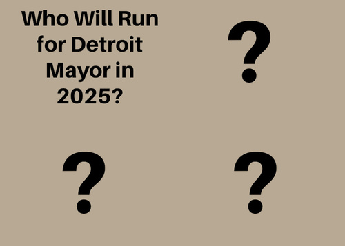 Deadline Detroit | 'Detroit in Black and White:' 2023 Recap and Potential Detroit Mayoral ...
